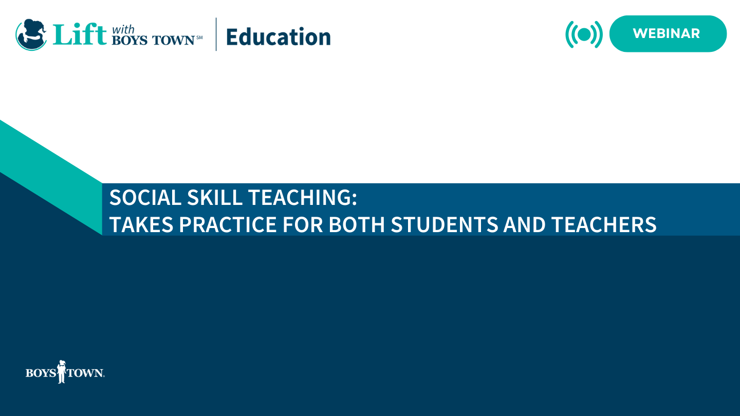 Social Skill Teaching: Takes Practice for BOTH Students and Teachers ...